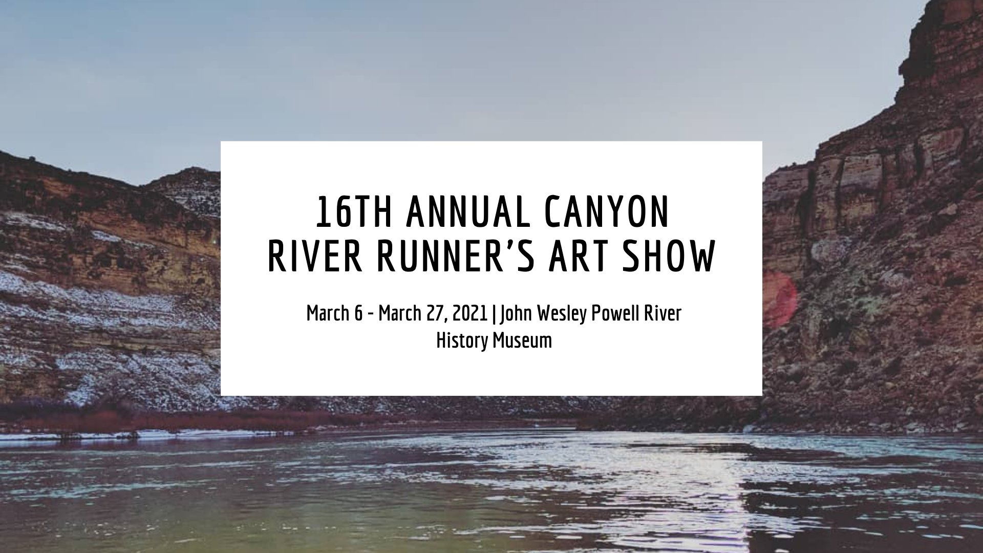 2021 Art Show Facebook Event – John Wesley Powell River History Museum